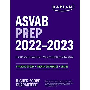 ASVAB Prep 2022–2023: 4 Practice Tests + Proven Strategies + Online (Kaplan Test Prep)