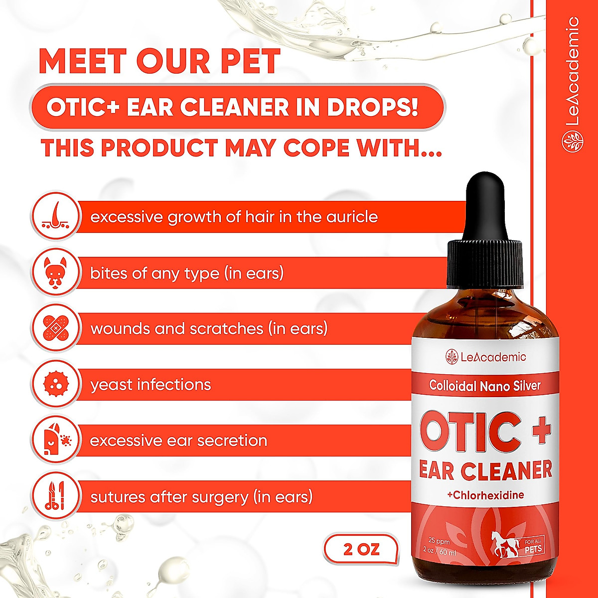 LeAcademic Dog Ear Infection Treatment | for Cat & Dog Ear Infection, Itching, Wounds | Colloidal Silver + Chlorhexidine | Ear Infection Treatment for Dogs, Pets | OTIC+ Ear Cleaner Drops | 2 Oz