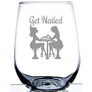 Manicurist Put Polish On It! Laser Etched Engraved Wine Glass, This GET NAILED Stemless Wine Glass Is Perfect For Your Fingers & Toes Specialist