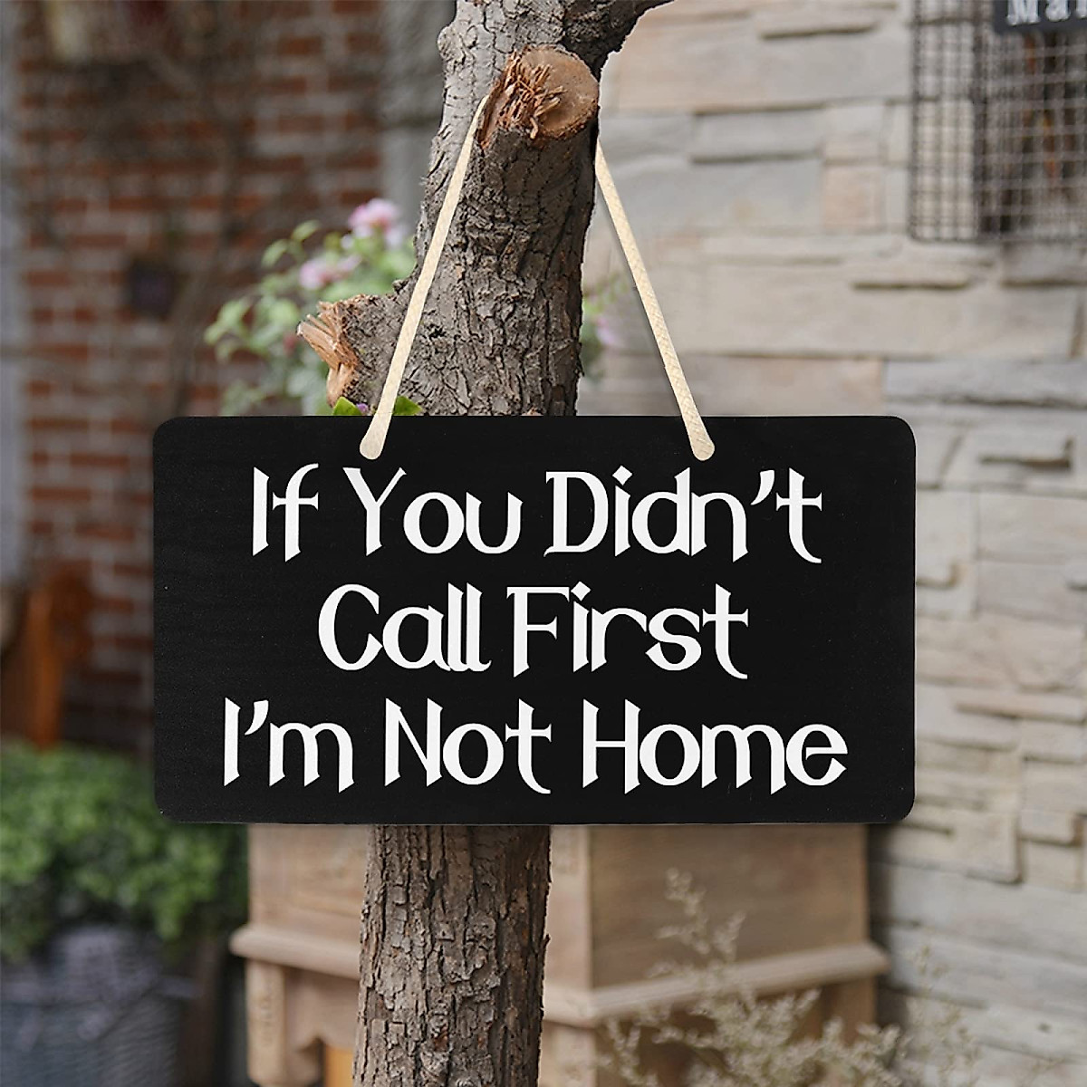 COOLDEER If You Didn't Call First I'm Not Home Hanging Door Sign, 6" x11" Garden Decor, Front Porch Wall Plaque House Sign, Kitchen Yard Home Farmhouse Hanging Wall Decor Sign