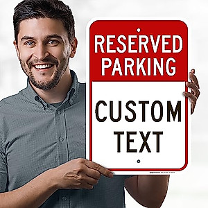 Reserved Parking Sign, Custom Parking Signs for Business, 12x18 Inches, Rust Free .063 Aluminum, Fade Resistant, Made in USA by My Sign Center (Post Holes)
