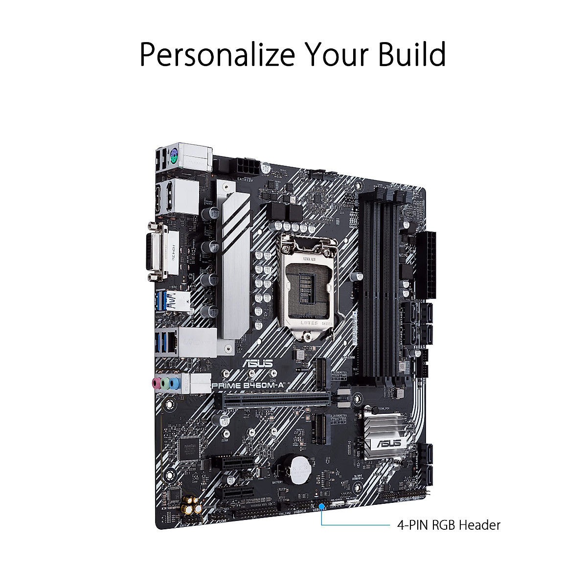 ASUS Prime B460M-A LGA 1200 (Intel® 10th Gen) Micro ATX Motherboard (Dual M.2, 1Gb LAN, USB 3.2 Gen 1 Ports, HDMI, DisplayPort, 4K@60Hz and Aura Sync RGB)