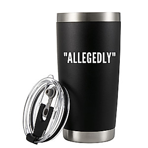Panvola Allegedly Lawyer Mug Funny Graduation Gift For Law Student Teacher Attorney Vacuum Insulated Tumbler With Straw Lid Funny Stainless Steel Drinkware 30 oz Black (20 oz)