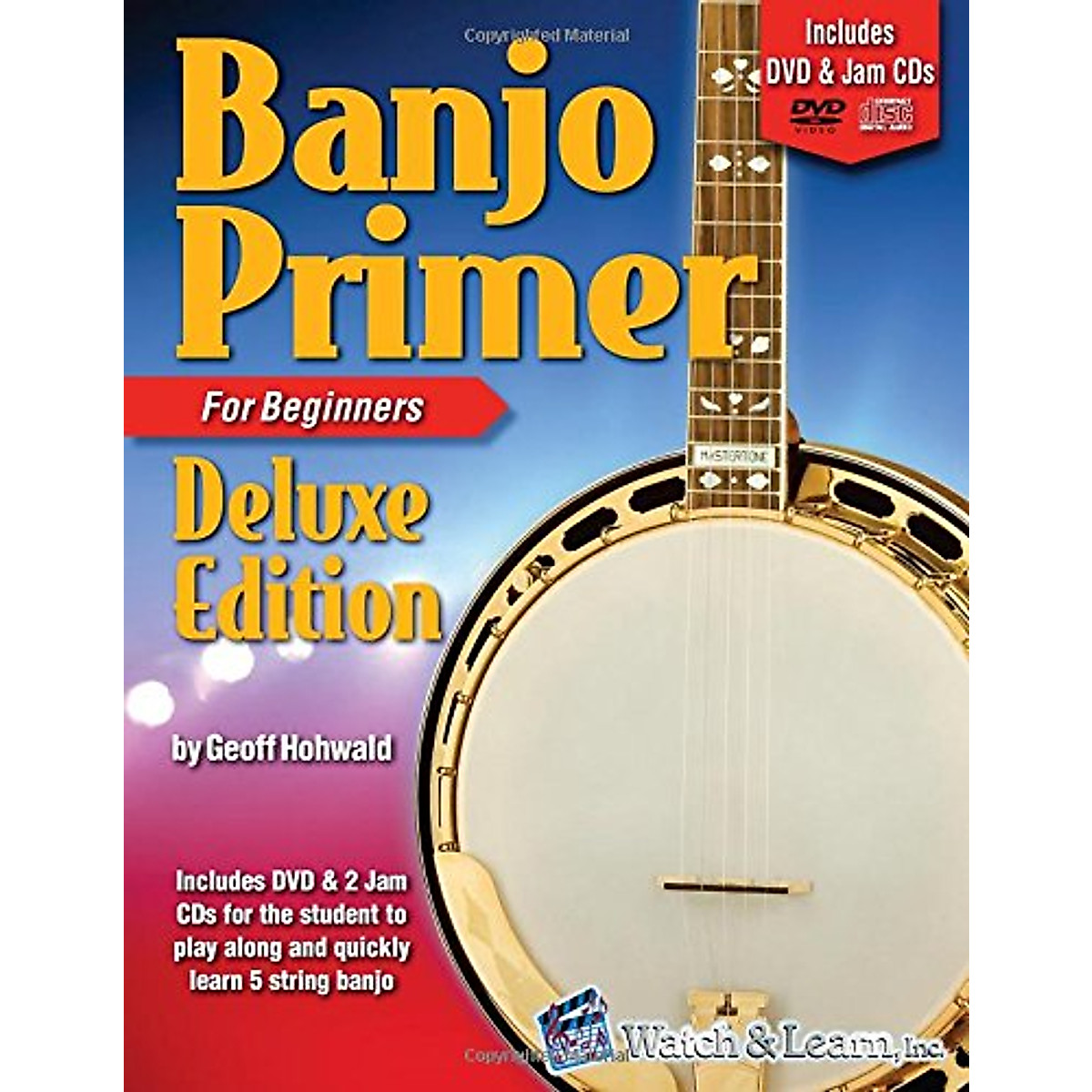 Banjo Primer Book for Beginners Deluxe Edition with DVD and 2 Jam CDs