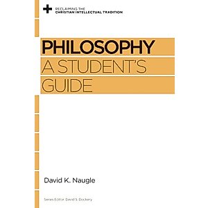 Philosophy: A Student's Guide