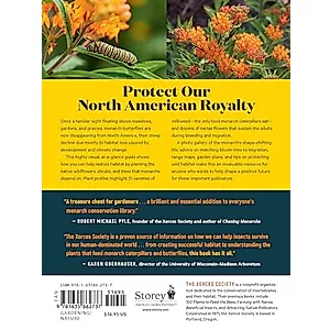 100 Plants to Feed the Monarch: Create a Healthy Habitat to Sustain North America's Most Beloved Butterfly