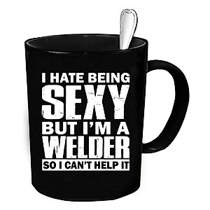 Welder Coffee Mug 11 oz. Welder funny gift.