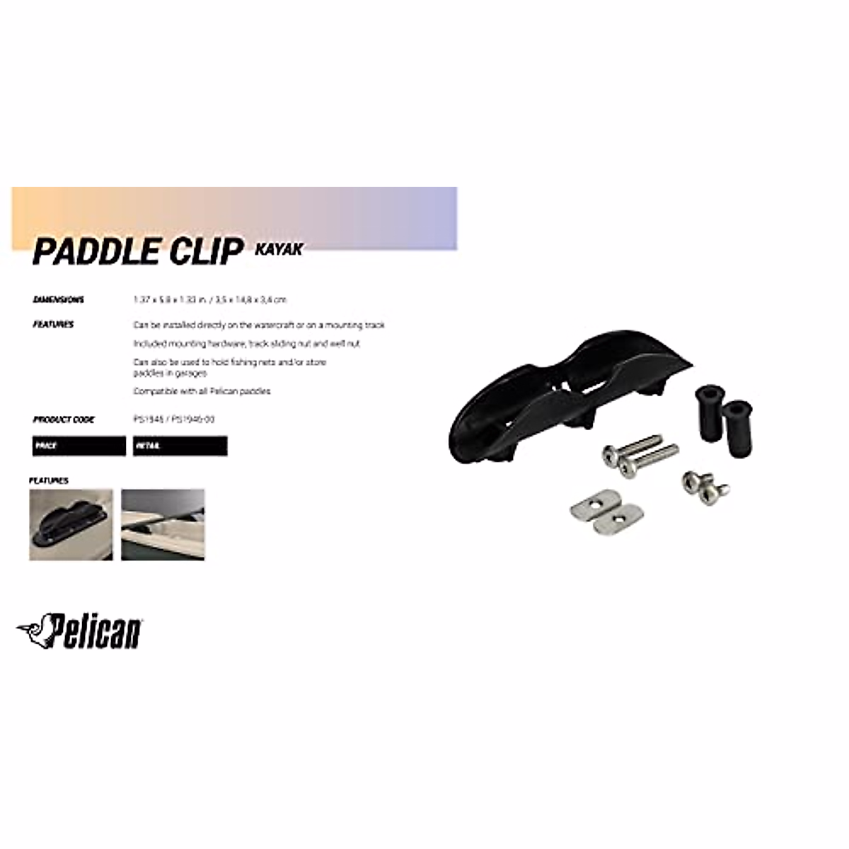 Pelican Sport - Paddle Clip - Easy to Install - Fit Most Paddle - Multifunction Clip - Also a Paddle Holders and Hold Fishing Nets - PS1946-00 , Black
