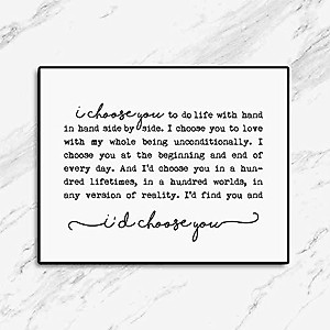 I Choose You Sign, Farmhouse Sign, Wedding Gift, Bedroom Wall Art,Marriage Quote, Wedding Anniversary, Rustic Home Decor, 8 x 10 Inches Unframed
