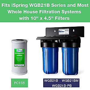 iSpring WGB21B 2-Stage Whole House Water Filtration System with 10" x 4.5" Sediment CTO Filter & FC15B High Capacity Activated CTO Carbon Block Filter Replacement Cartridge, 4.5"x4.5"x10"