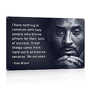 BEKUGART NC Kobe Bryant Quotes-Great Things Come from Hard Work- 8 x 10 -Motivational Basketball Metal Sign Print Poster. Home-Office-Locker Room-Gym Décor. Perfect Wall Art to Inspire Perseverance.