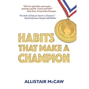 Habits That Make A Champion