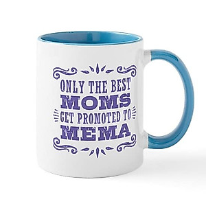 CafePress The Best Moms Get Promoted To Mema Mug Ceramic Coffee Mug, Tea Cup 11 oz