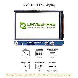 waveshare 3.2inch HDMI IPS LCD Display Compatible with Raspberry Pi 4B/3B+/3A+/2B/B+/A+/Zero/Zero W/WH/Zero 2W CM3+/4 Series Boards 480×800 Resolution No Touch Supports Jerson Nano/Windows