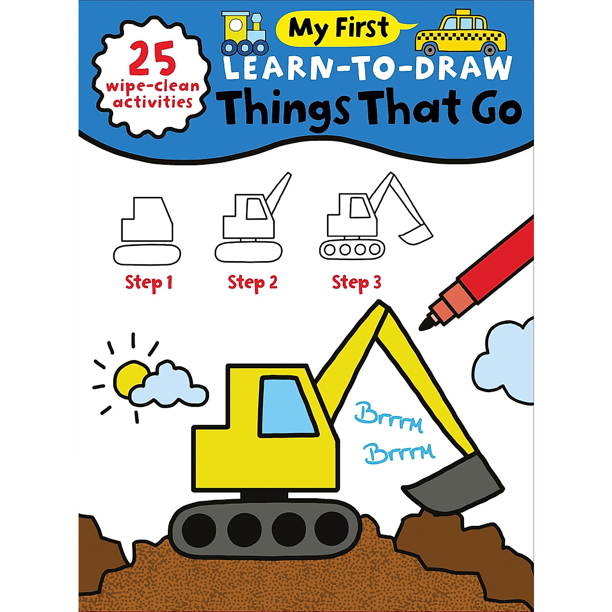 My First Learn-To-Draw: Things That Go: Coloring Book for Toddlers with 25 Wipe Clean Activities and Marker (My First Wipe Clean How-To-Draw)