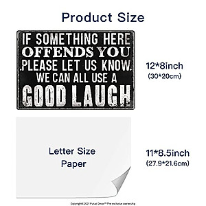 Putuo Decor Funny Sarcastic Metal Tin Sign Man Cave Bar Decor If Some Thing Here Offends You Please Let Us Know 12 x 8 Inches