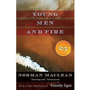 Young Men and Fire: Twenty-fifth Anniversary Edition
