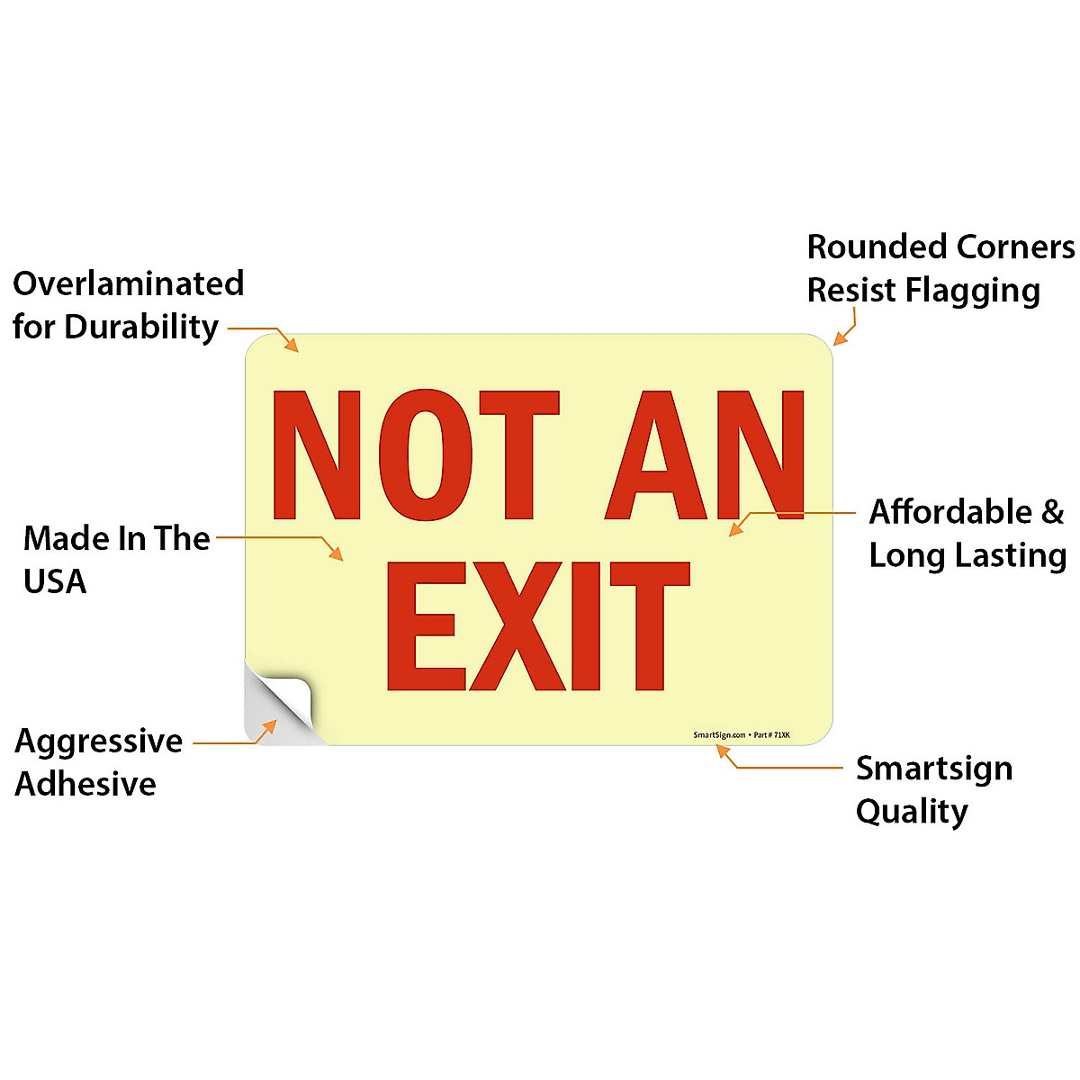 SmartSign Not an Exit Label | 7" x 10" Glow-in-The-Dark Laminated Vinyl Sticker, Made in USA