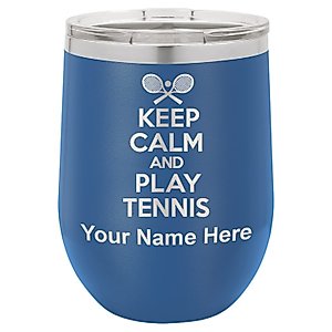 LaserGram Double Wall Stainless Steel Wine Glass Tumbler, Keep Calm and Play Tennis, Personalized Engraving Included (Dark Blue)