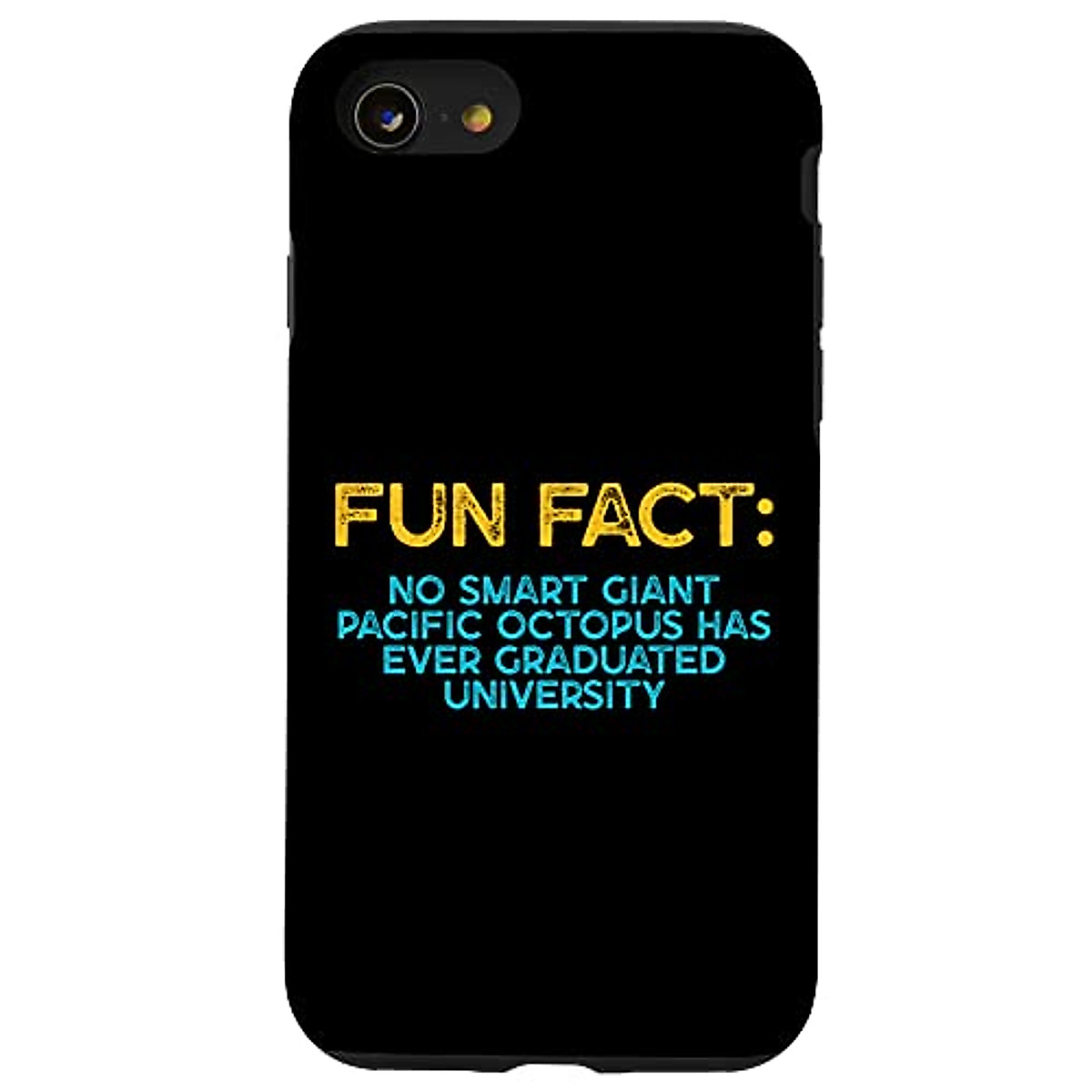iPhone SE (2020) / 7 / 8 No Giant Octopus Graduated Uni Funny Animal Pun Humor Case