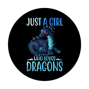 Just a Girl Who Loves Dragons Cute Blue Dragon Tarragon PopSockets Grip and Stand for Phones and Tablets