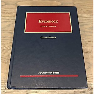 Evidence (University Casebook Series)