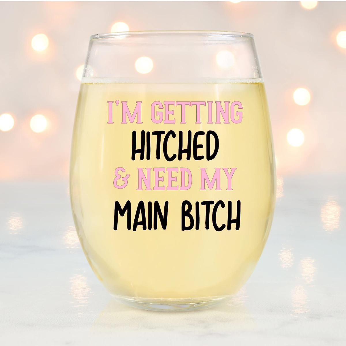 Getting Hitched and I Need My Main Bitch Wine Glass, 21 Oz, Maid of Honor Gift, Wedding