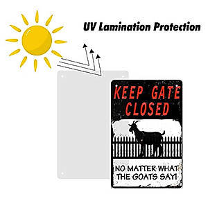 MuaToo Warning Sign Goats -‘Keep the Gate Closed No Matter What the Goats Say',8x12inch Tin Sign Funny Novetly Caution Sign Goats Metal for Farmhouse Fence House Wall Gate