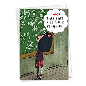 NobleWorks - 1 Happy Birthday Card Funny - Cartoon Humor for Birthdays, Stationery Joke (Buyer Discretion Advised) - Be a Stripper 4352