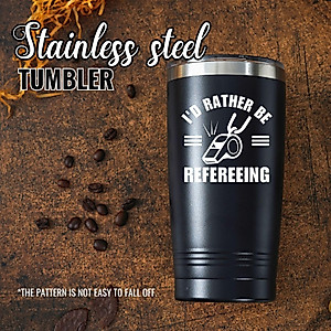 Onebttl Referee Gifts, Insulated 20oz Stainless Steel Travel Tumbler with Lid, Gift Box Included, I'd Rather be Refereeing