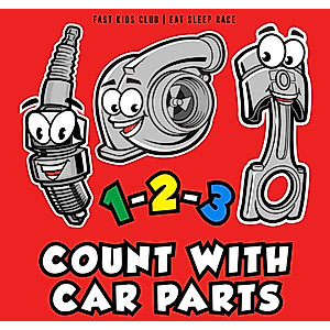 1-2-3 Count with Car Parts (123 Baby Book, Children's Book, Toddler Book, Kids Book)