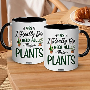 WHIDOBE Gifts For Gardeners, Gardening Mug, Gardening Gifts For Women, Men, Yes I Really Do Need All These Plants Mug, Gardner Mug, Plant Mom Mug, Plant Mug For Plant Lovers, Mom, Woman, Mothers, Dad