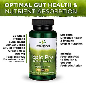 Swanson Epic-Pro 25-Strain Probiotic 30 Billion CFU Digestive Health Immune System Support Prebiotic Nutraflora FOS 30 DRcaps Veggie Capsules (Caps) (4 Pack)