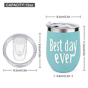 Best Day Ever Funny Wine Tumbler 12 Oz Stainless Steel Insulated Mug Double Wall Water Cup with Lid