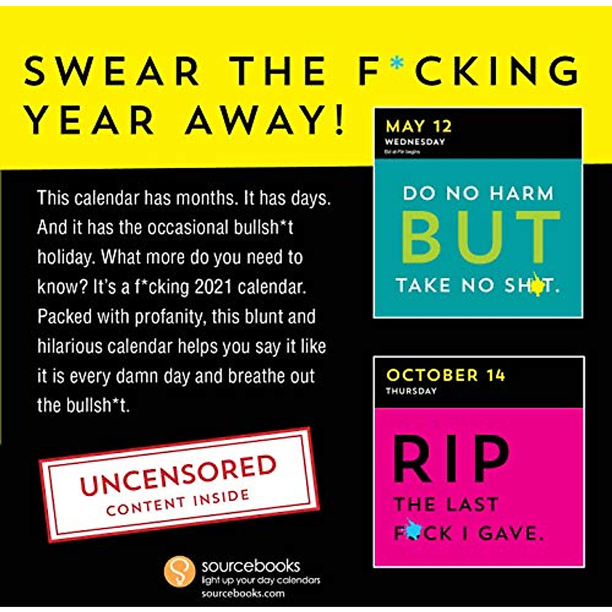A F*cking 2021 Boxed Calendar: A daily dose of zero f*cks (Funny Daily Calendar, White Elephant Gag Gift, Desk Gift for Adults)