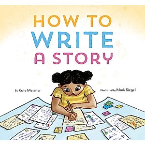 How to Write a Story: (Read-Aloud Book, Learn to Read and Write)