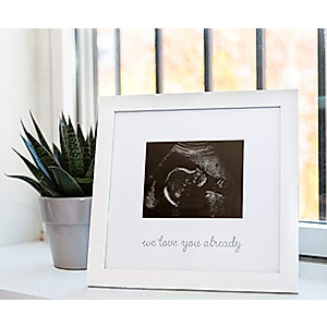 Kate & Milo We Love You Already Ultrasound Picture Frame, Keepsake Sonogram Frame, Expecting Parent Gift, White