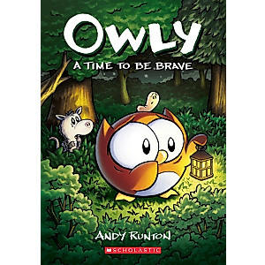A Time to Be Brave: A Graphic Novel (Owly #4) (4)