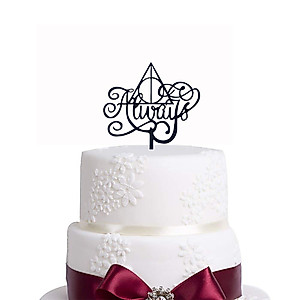 Black Harry Potter Always Cake Topper, Always Cake Sign Inspired Wedding Cake Topper, Anniversary/Bridal/Shower/Wedding Party Cake Decor, After All This Time