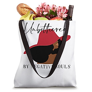 Black History African Woman Unbothered By Negative Souls Tote Bag