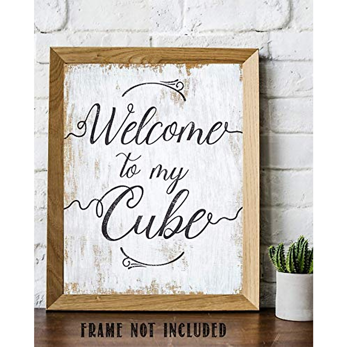Welcome To My Cube - 11x14 Unframed Art Print - Great Office Cubicle Decor and Coworker Gift for Men and Women Under $15