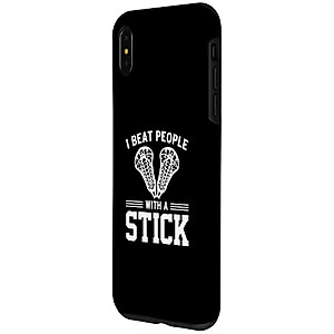 iPhone XS Max I Beat People With A Stick Case