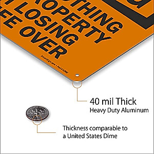 SmartSign (Pack of 2) 7 x 10 inch “There is Nothing On This Property Worth Losing Life Over” Funny No Trespassing Warning Sign, 55 mil HDPE Plastic, Black and Orange