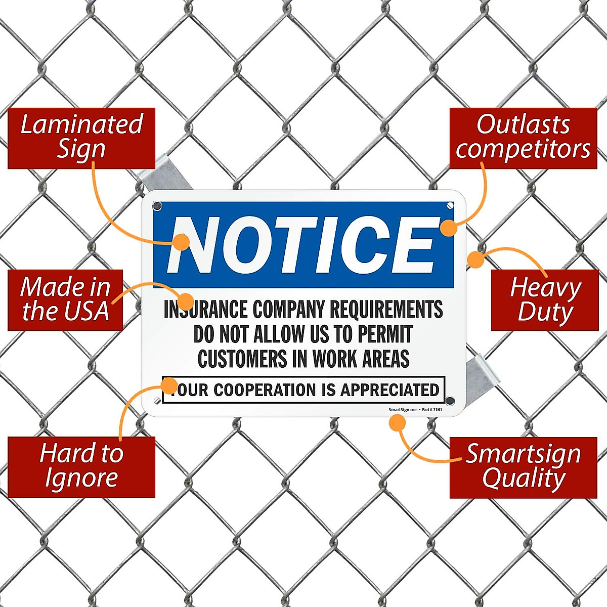 SmartSign "Insurance Company Requirements Do Not Allow Us To Permit Customers In Work Areas" Sign | 7" x 10" Aluminum