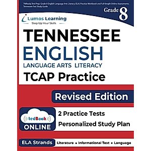 TNReady Test Prep: Grade 8 English Language Arts Literacy (ELA) Practice Workbook and Full-length Online Assessments: Tennessee Test Study Guide (TNReady by Lumos Learning)