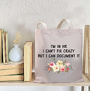BDPWSS HR Tote Bag Human Resources HR Director Gift I'm In HR I Can't Fix Crazy But I Can Document It For HR Manager Gift (in HR crazy TG)