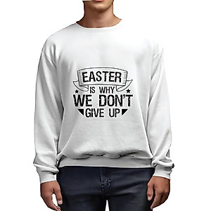 Easter Gift for Those Who Persevere Encouragement for Difficult Times Grey White Muticolor Unisex Sweatshirt