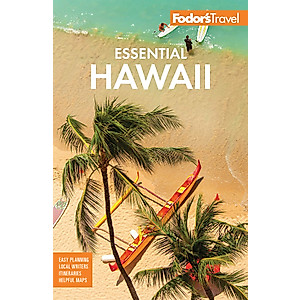 Fodor's Essential Hawaii (Full-color Travel Guide)