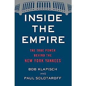 Inside The Empire: The True Power Behind the New York Yankees