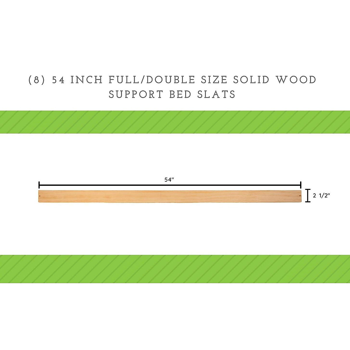 CC KITS Set of Eight (8) 54 Inch Full/Double Size Solid Wood Support Bed Slats｜for Use Crib Conversion Kits｜Platform Frame for Mattress｜Bunkie Board, Box Spring or Foundation Replacement Option